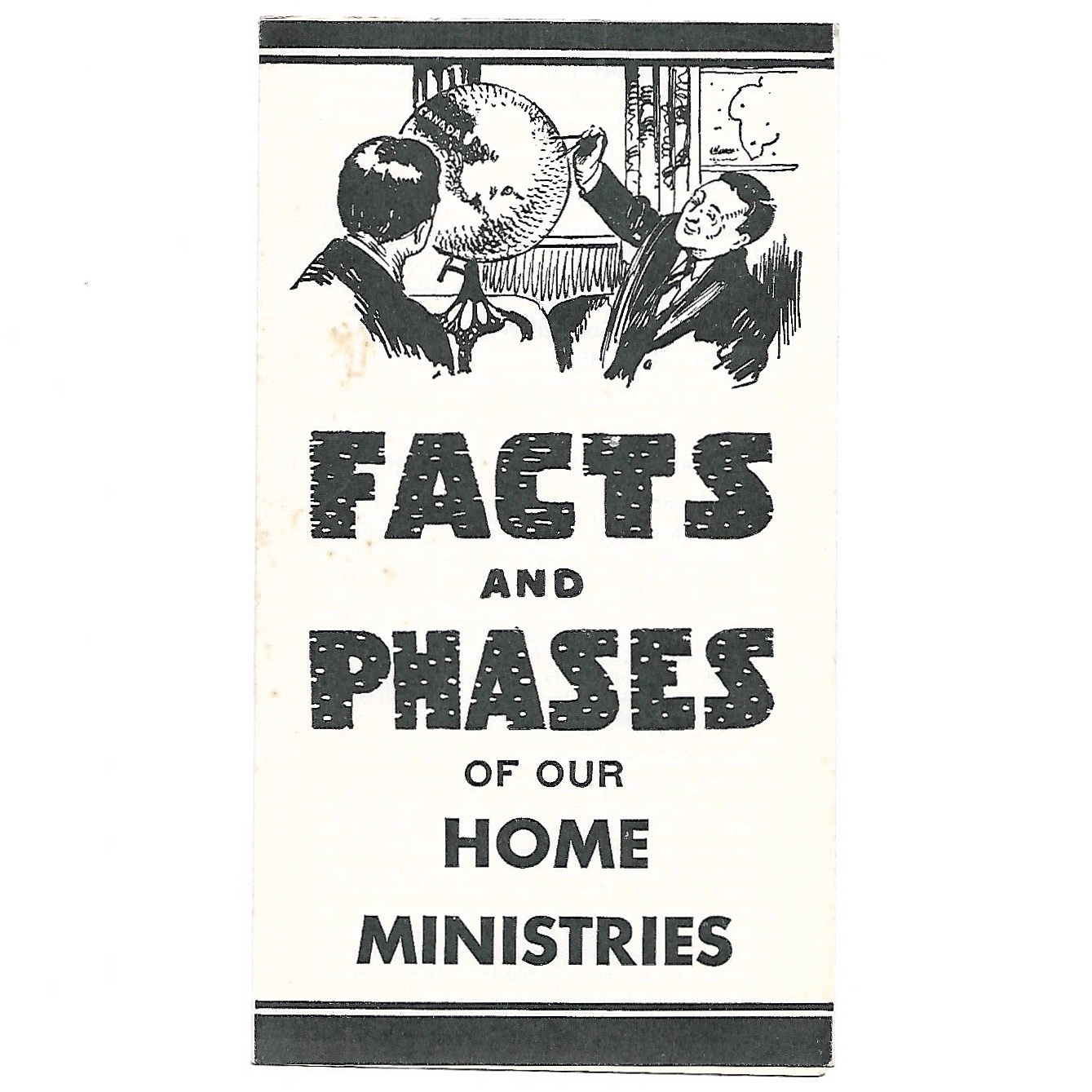 1949 Facts and Phases of Our Home Ministries Pamphlet - Toronto, ON ...