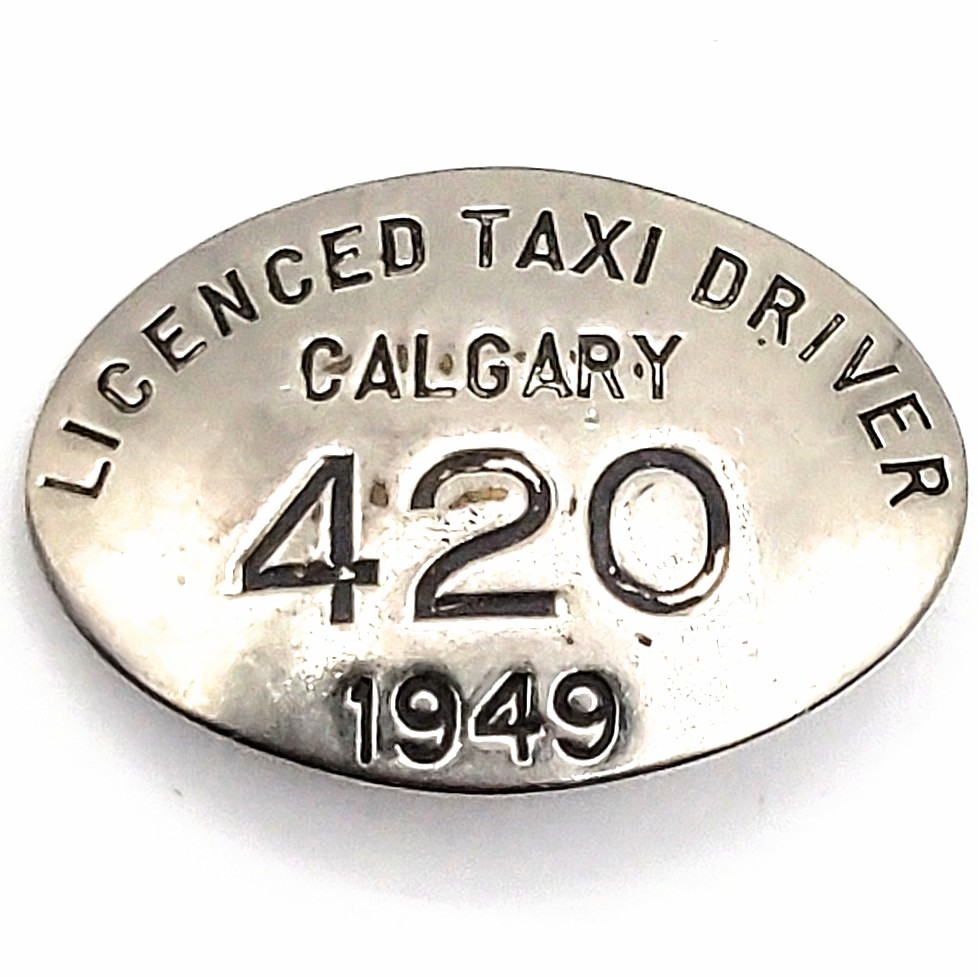 1949 Calgary Licensed Taxi Driver Badge - Parry's Vintage