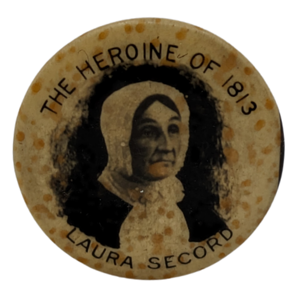 Laura Secord The Heroine of 1813 Pinback - Parry's Vintage