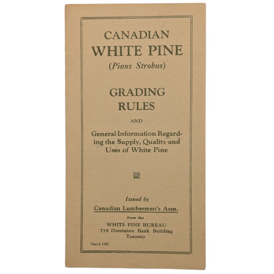 1927 Canadian White Pine Grading Rules - Parry's Vintage