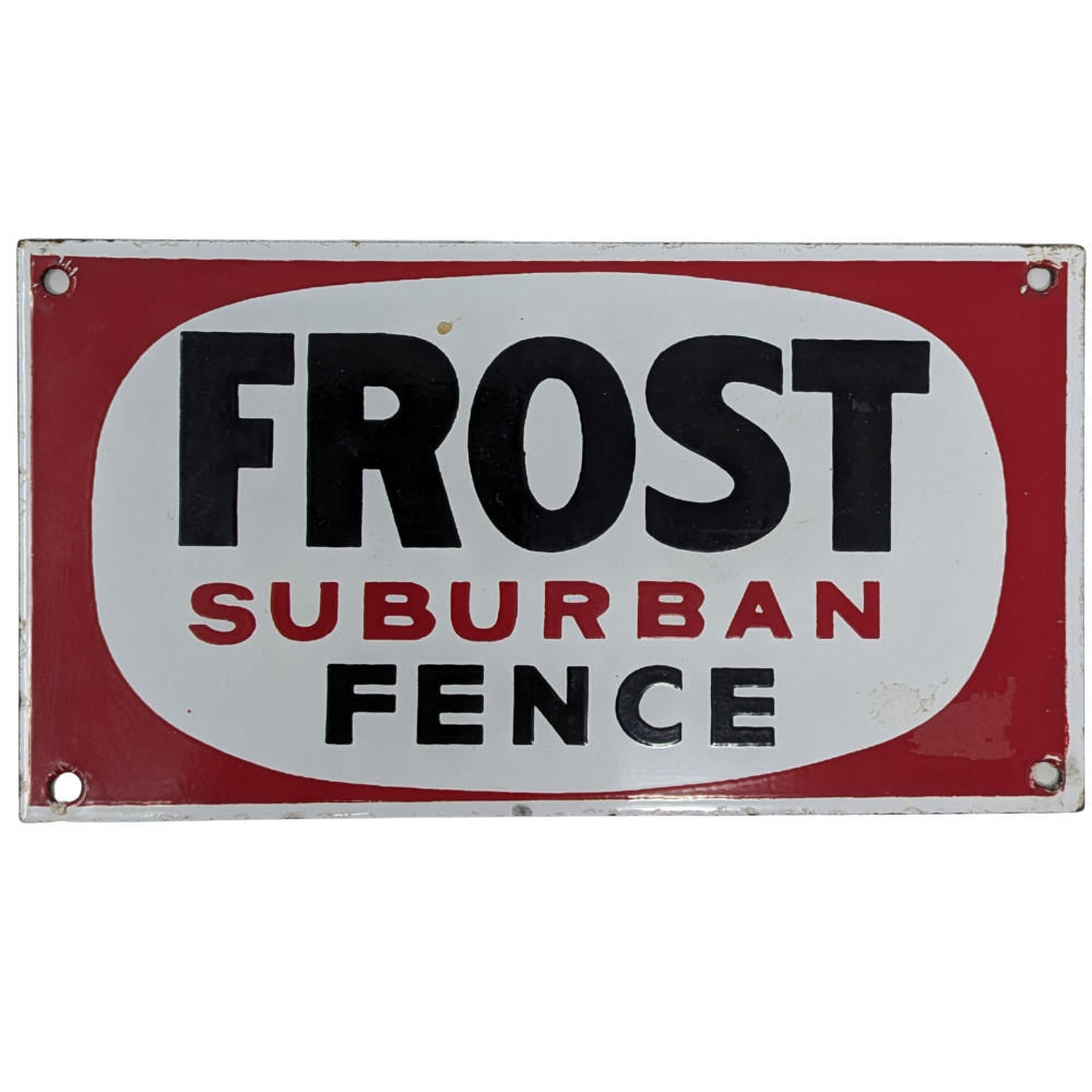 Frost Suburban Fence Porcelain Sign - Parry's Vintage
