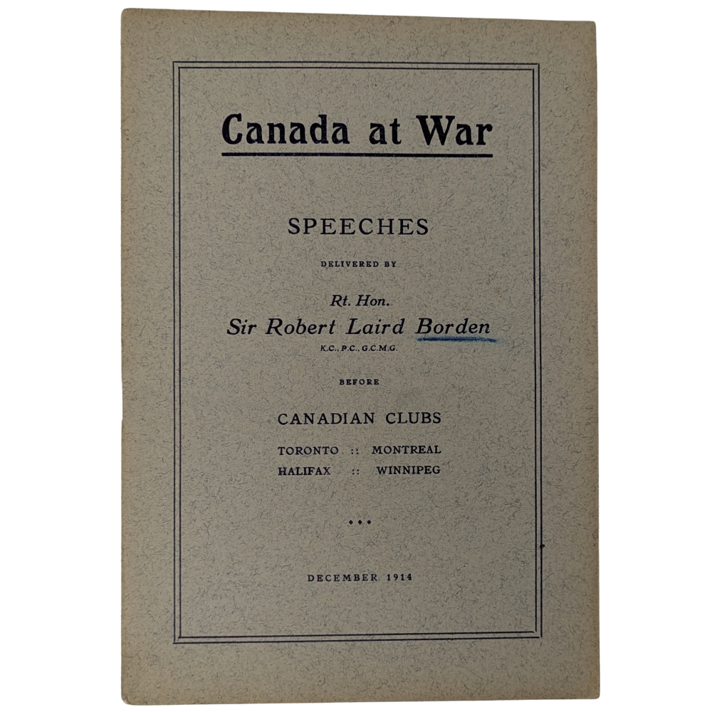 1914 Canada at War Speeches - Parry's Vintage