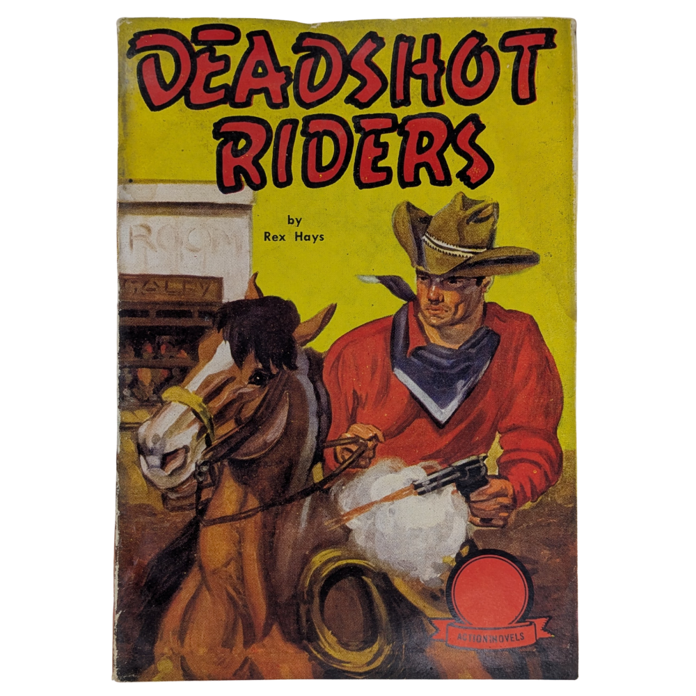 Deadshot Riders - Rex Hays - Parry's Vintage